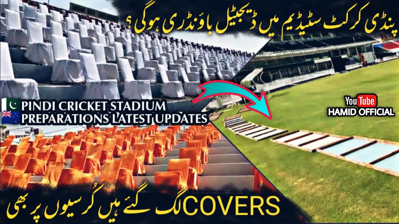 Pindi International Cricket Stadium Preparations Latest Updates ...
