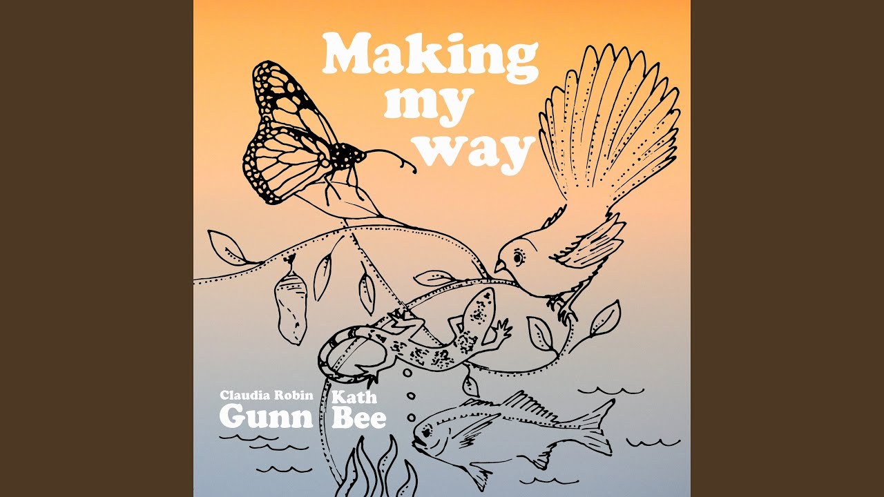 Making My Way - YouTube