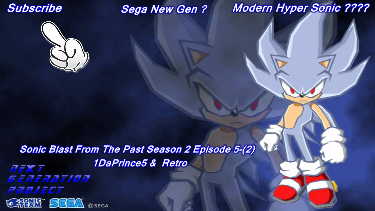 Sonic Blast From The Past - Modern Hyper Sonic Possible - YouTube
