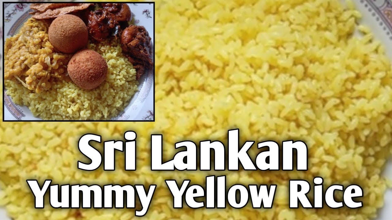 Authentic Sri Lankan Yellow Rice - YouTube