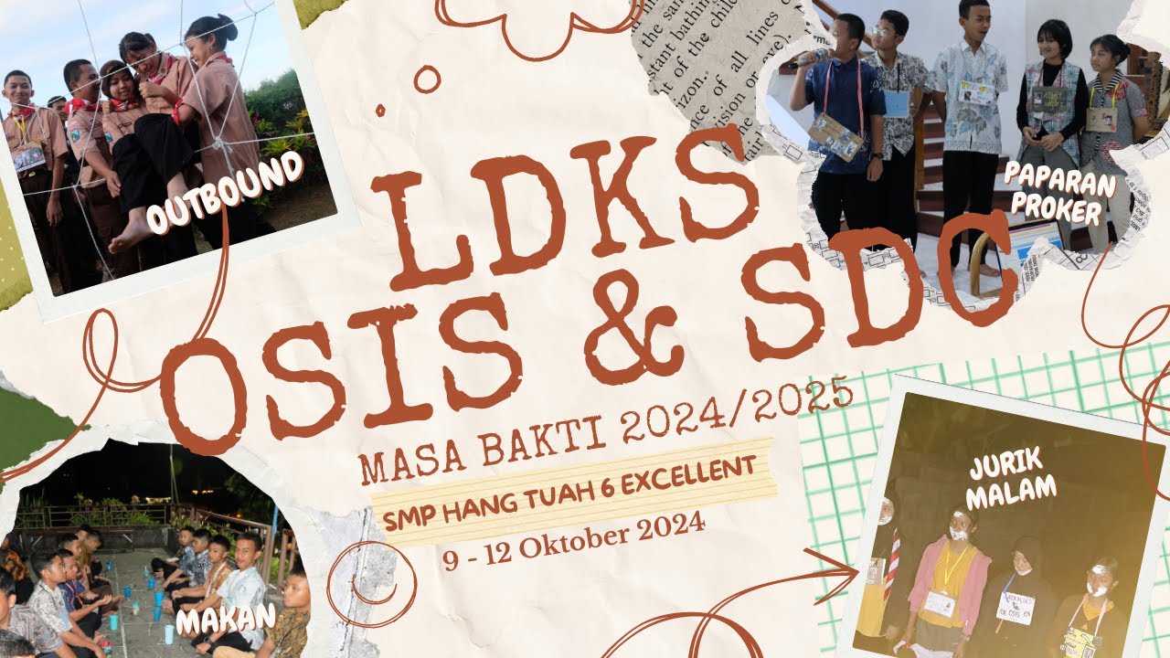 LDKS OSIS & SDC SMP HANG TUAH 6 EXCELLENT Masa Bakti 2024 - 2025 - YouTube