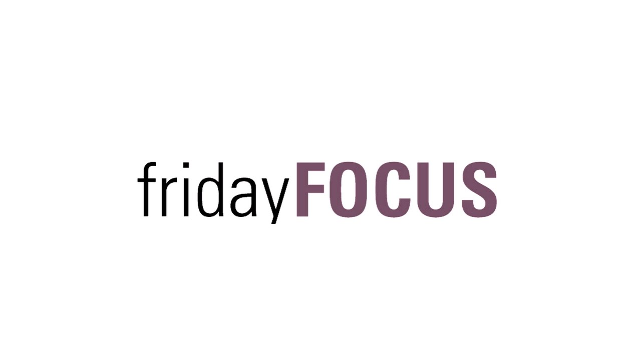 Friday Focus EP:20 "Focus on the Good" - YouTube