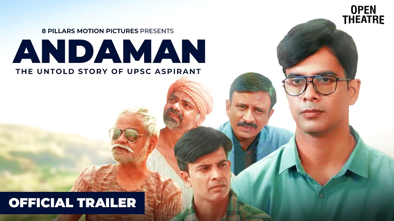 Andaman the untold story of UPSC aspirant | Official Trailer | Open ...