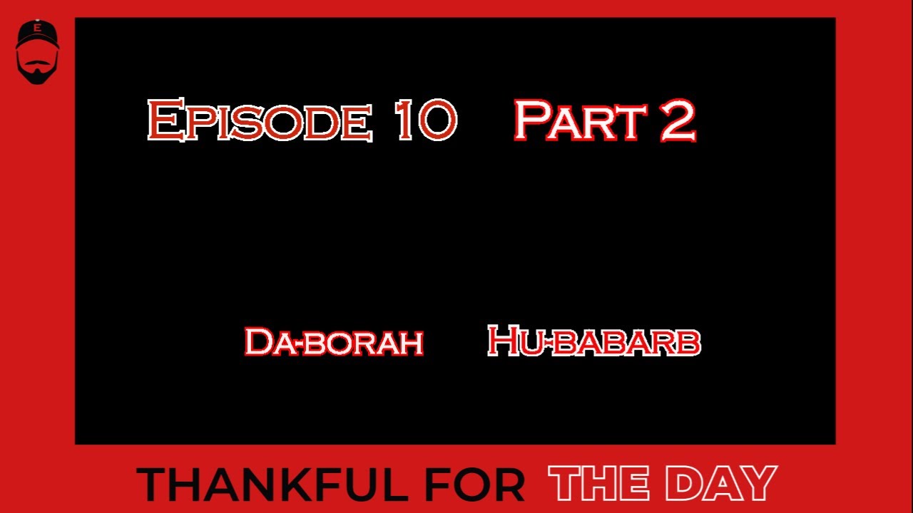 Da-Borah Hu-babard: Part 2 - YouTube