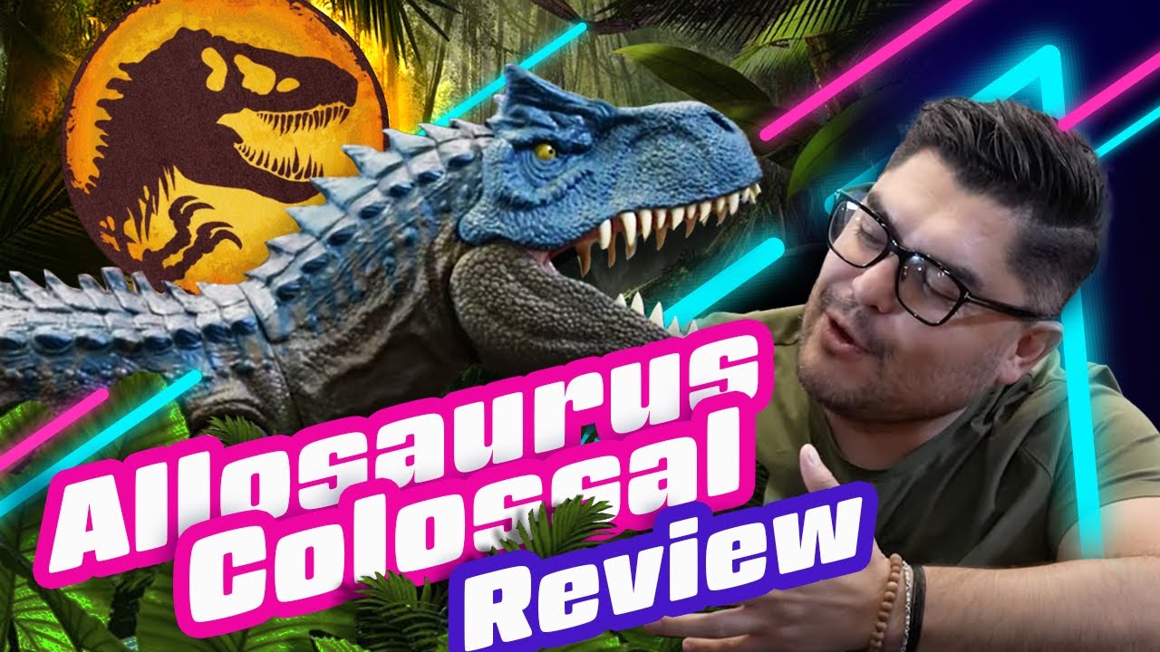 Jurassic World: Allosaurus Colossal | RESEÑA - YouTube