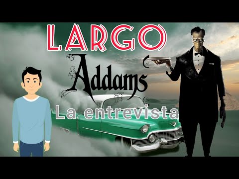 Entrevista a los Addams 💪👿(Largo Addams) - YouTube