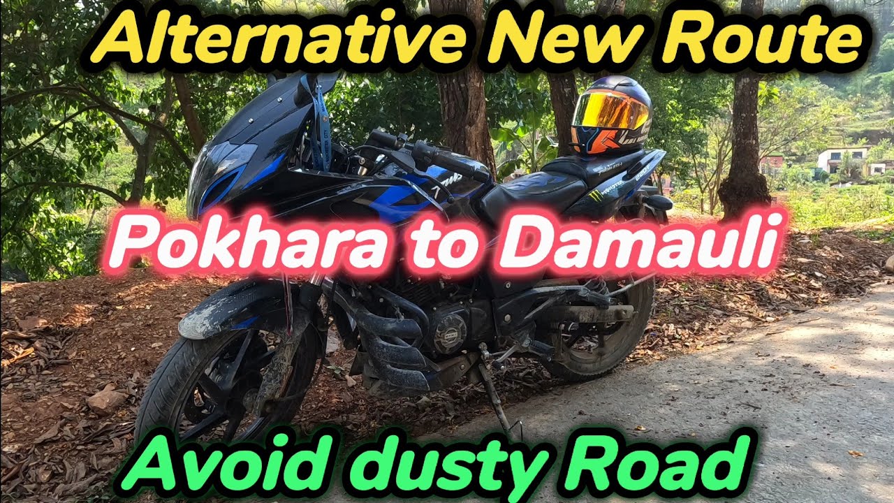 Pokhara To Damauli Alternative Route|Avoid Dusty Road To Pokhara ...