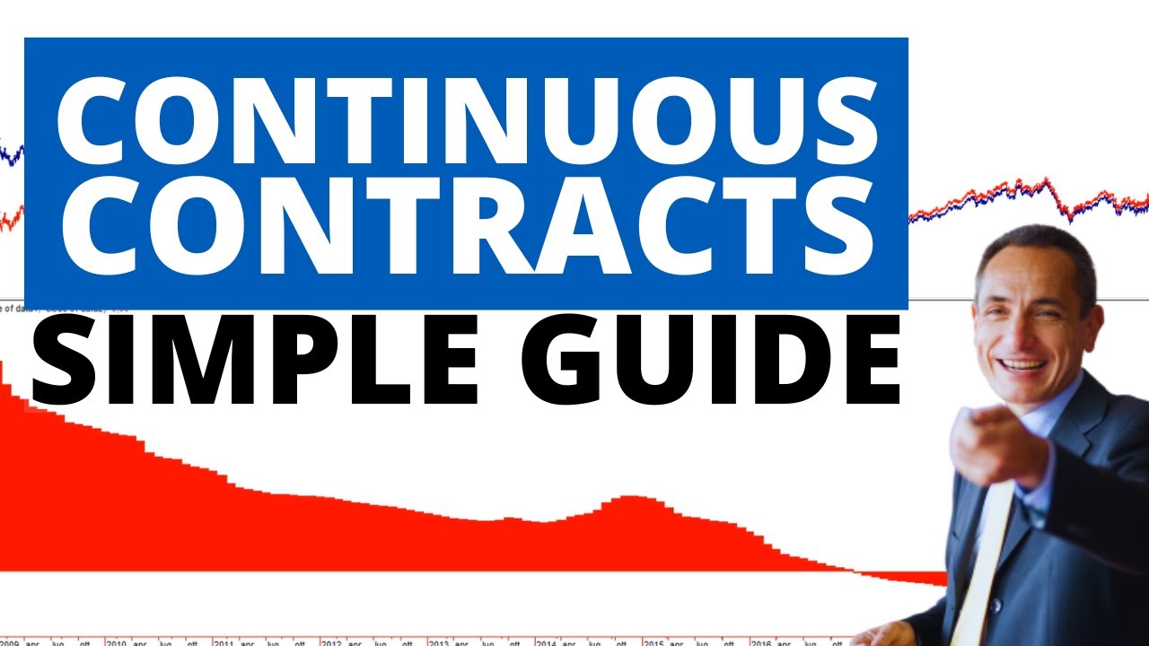 Futures Trading: Everything You Need To Know about Continuous Contracts ...