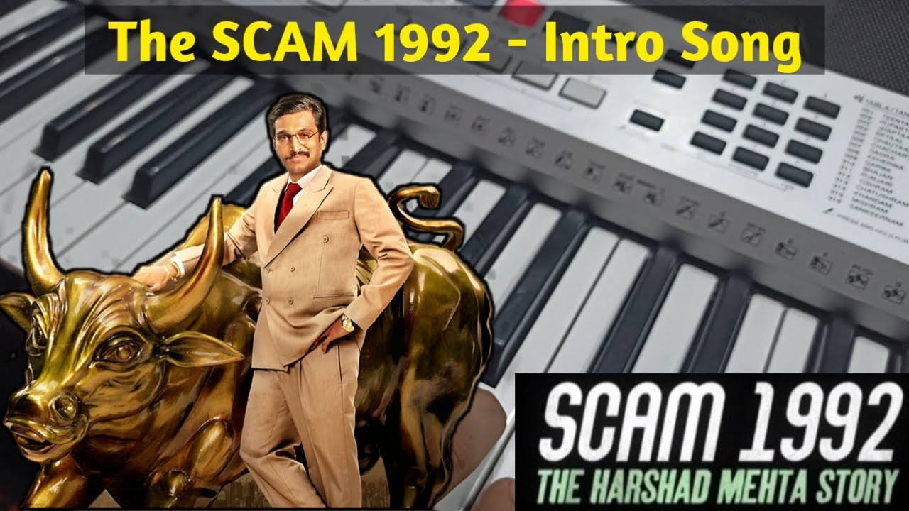 Scam 1992 Intro Theme | Piano Cover | The Harshad Mehta Story | Sony ...