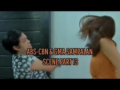 ABS-CBN & GMA SAMPALAN SCENE PART 13 - YouTube