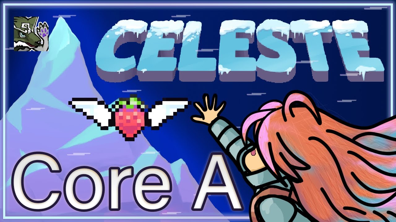 Celeste | Ep. 16 (Core-A) | The Core Problem - YouTube