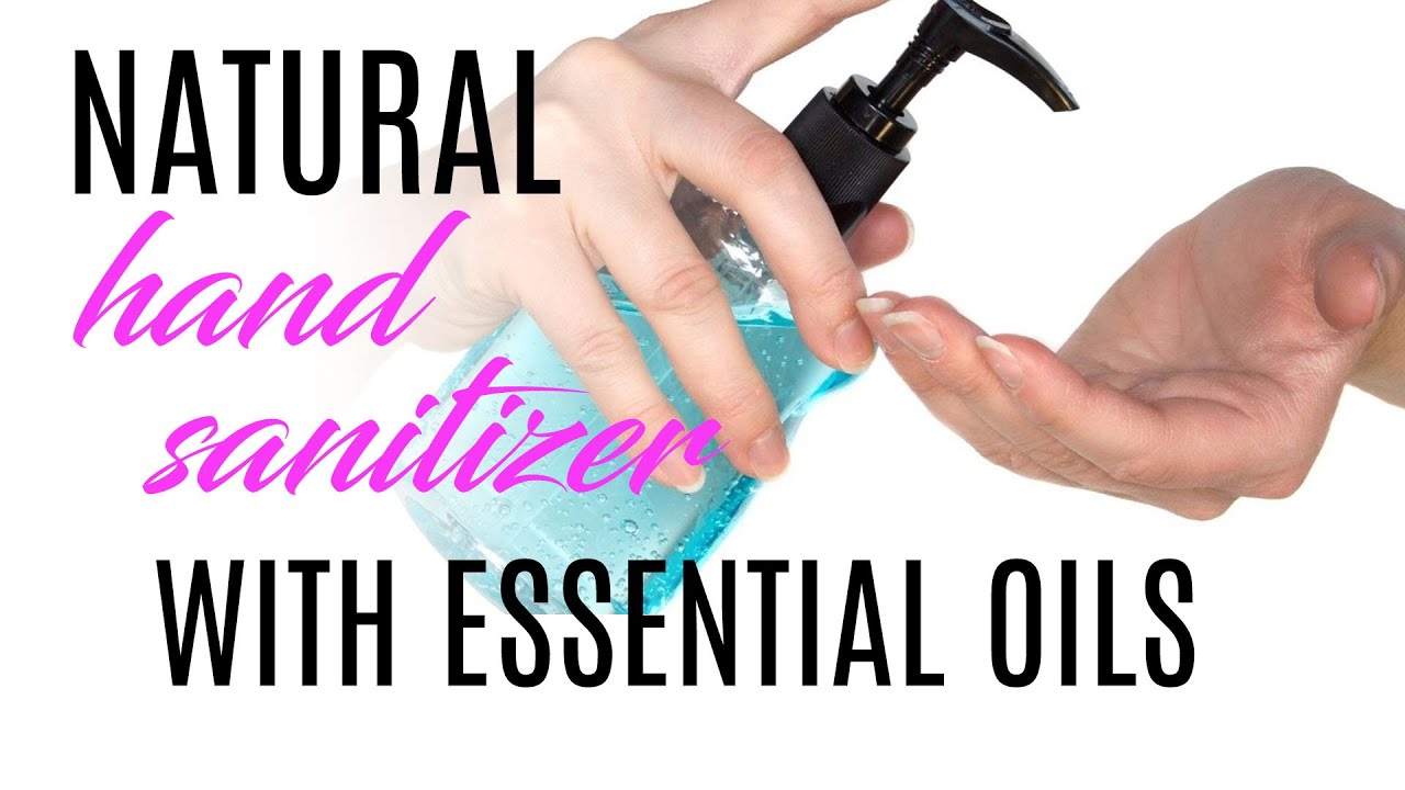 How To Prepare A Natural Hand Sanitizer Using Essential Oils At Home how-to-prepare-a-natural-hand-sanitizer-using-essential-oils-at-home