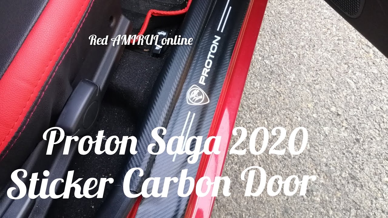 Proton Saga 2020 Aksesori Sticker Carbon Door #protonsaga2020 # ...