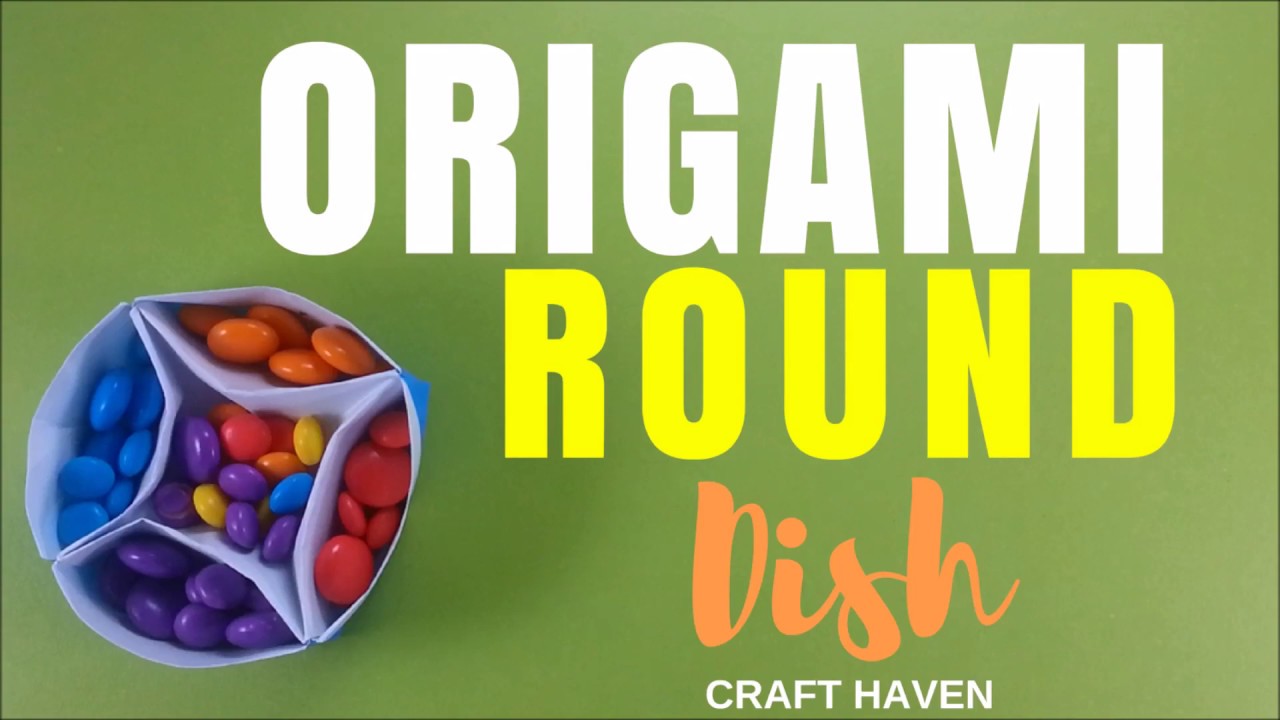 Origami Round Dish/Bowl or Container - Easy Origami Paper Plate ...
