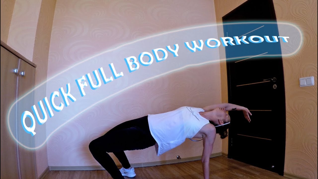 QUICK FULL BODY HOME WORKOUT NO EQUIPMENT - YouTube