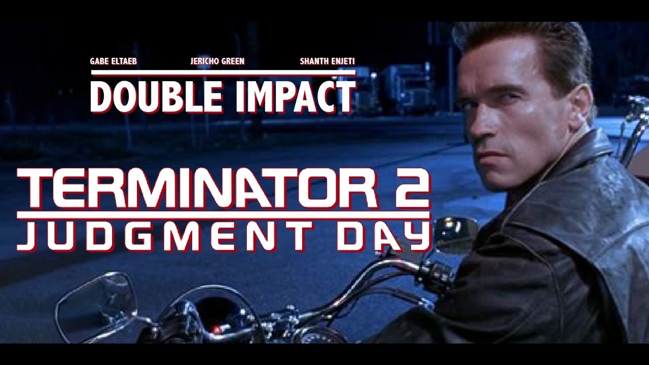 Double Impact Terminator 2 Judgement Day - YouTube