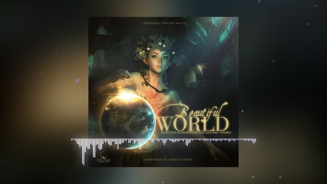 Colossal Trailer Music - Elements [Beautiful World] - YouTube