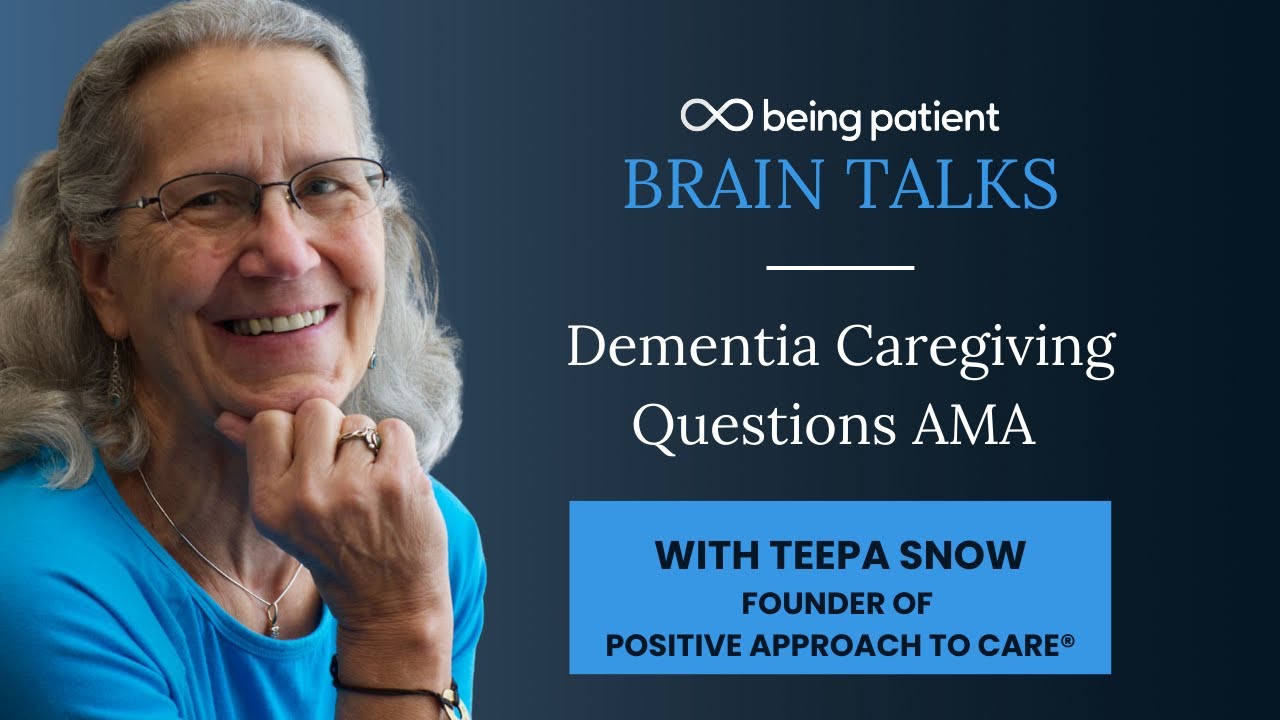 “AMA” With Dementia Care Expert Teepa Snow | Live Talk | Being Patient ...