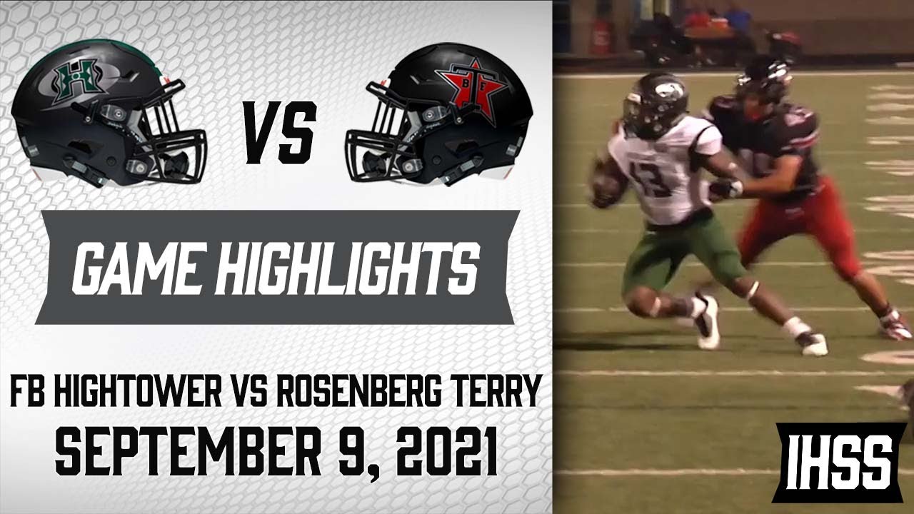 Fort Bend Hightower at Rosenberg Terry - 2021 Week 3 Football ...