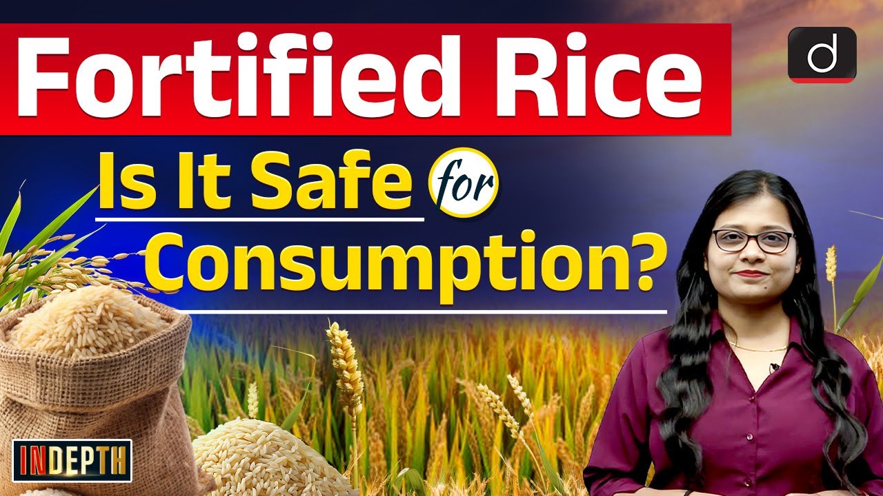 What is Fortified Rice? | Micronutrients | Indepth | Drishti IAS ...