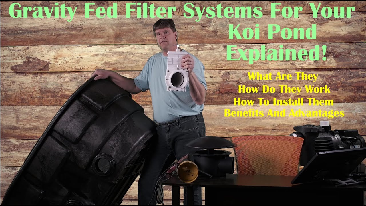All About Gravity Fed Filter Systems - YouTube