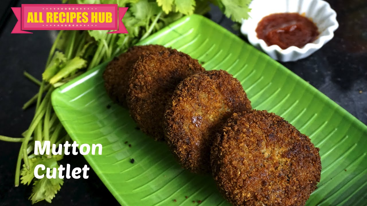 mutton cutlet recipe- All Recipes Hub - YouTube