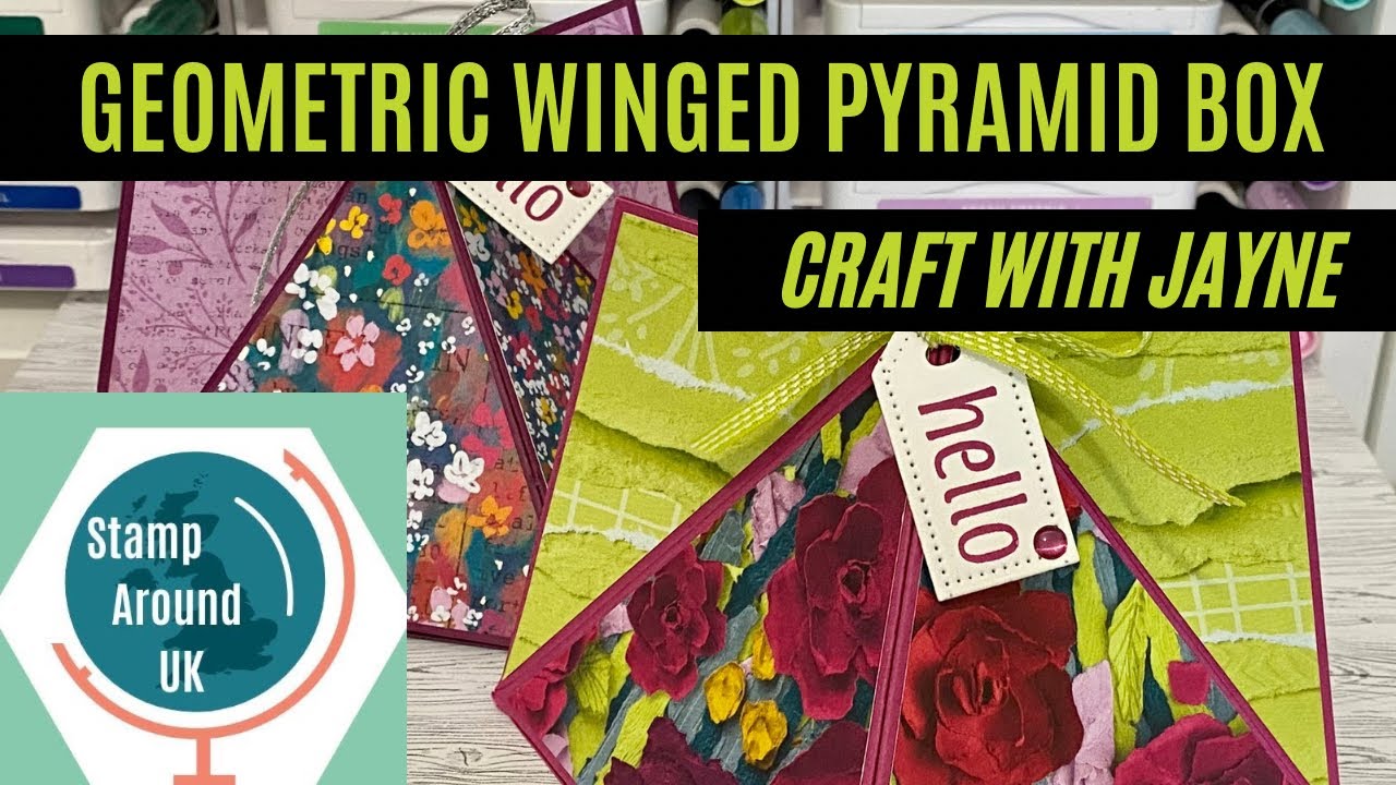 Geometric Winged Pyramid Gift Box | Stamp Around UK | Craft with Jayne ...