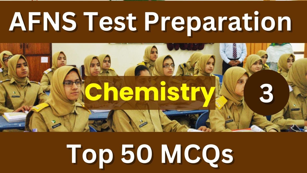 AFNS Initial Academic Test Preparation Chemistry Part-3| AFNS Chemistry ...