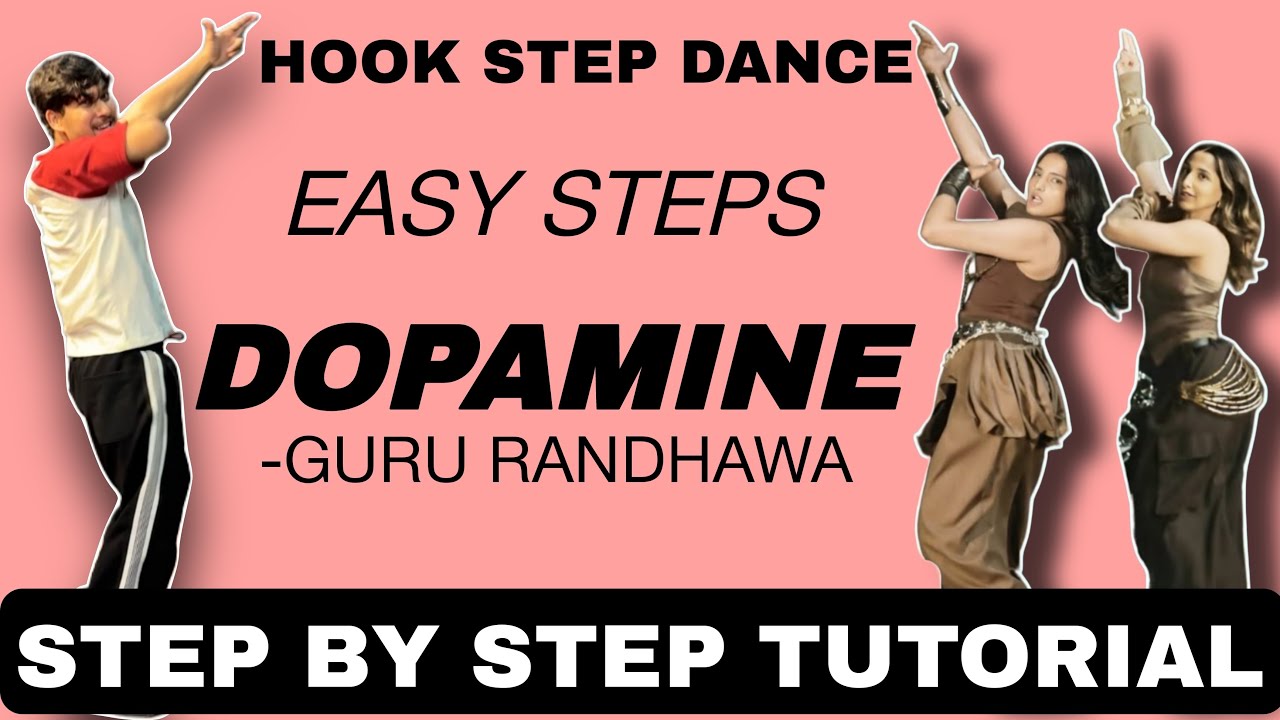 Dopamine Hook Step Dance Tutorial | Guru Randhawa | Dopamine Song Dance ...