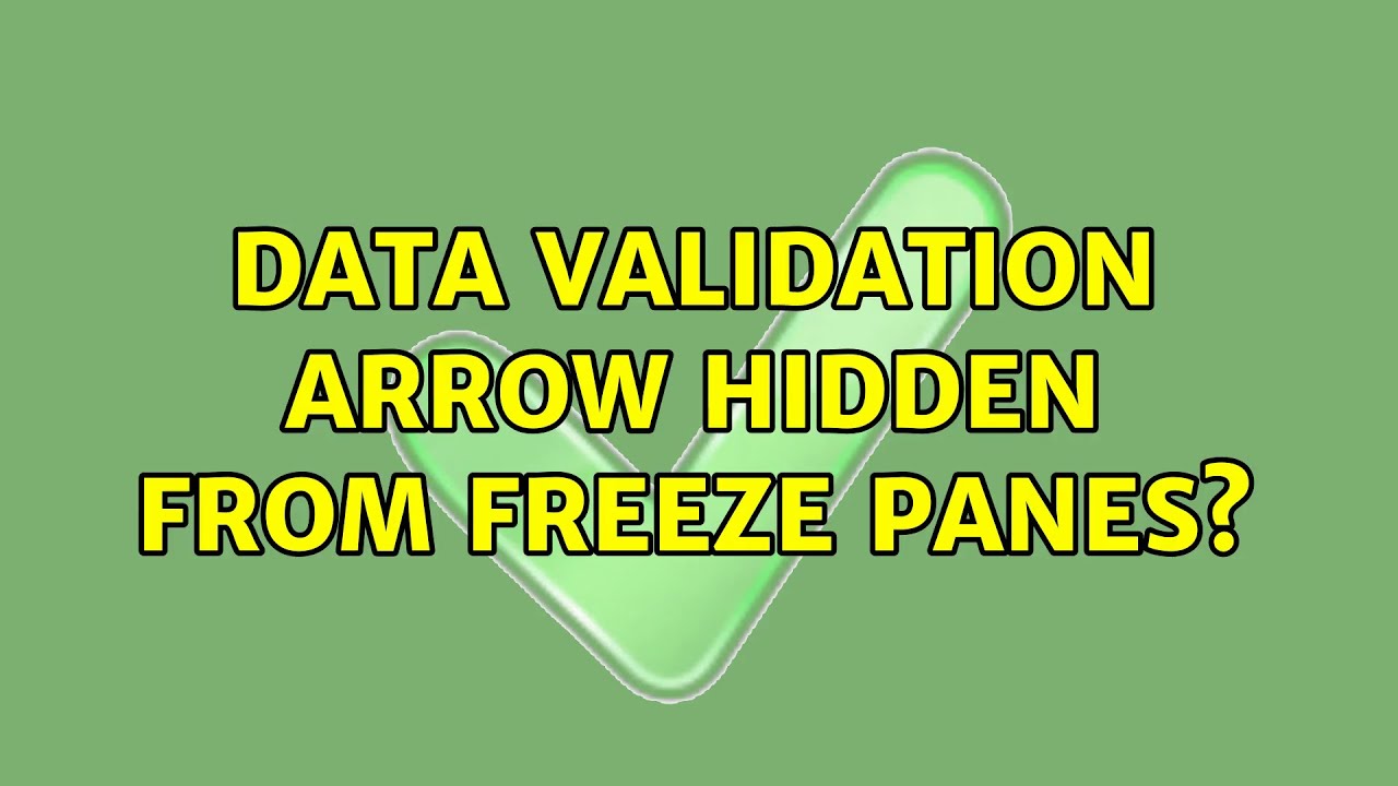 Data Validation Arrow From Freeze Panes YouTube Data Validation Arrow From Freeze Panes YouTube