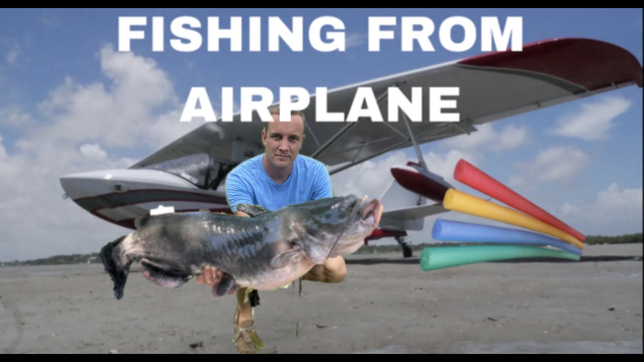 HOW TO FISH FROM AIRPLANE (crazy) - YouTube