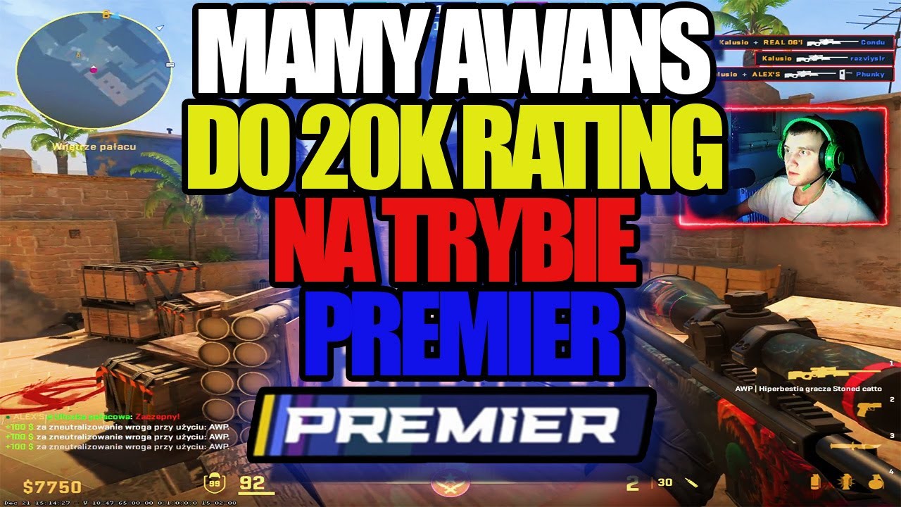 MAMY AWANS DO 20K RATING NA TRYBIE PREMIER 👊 OD ZERA DO PRO PLAYERA W COUNTER STRIKE 2 💪 - YouTube