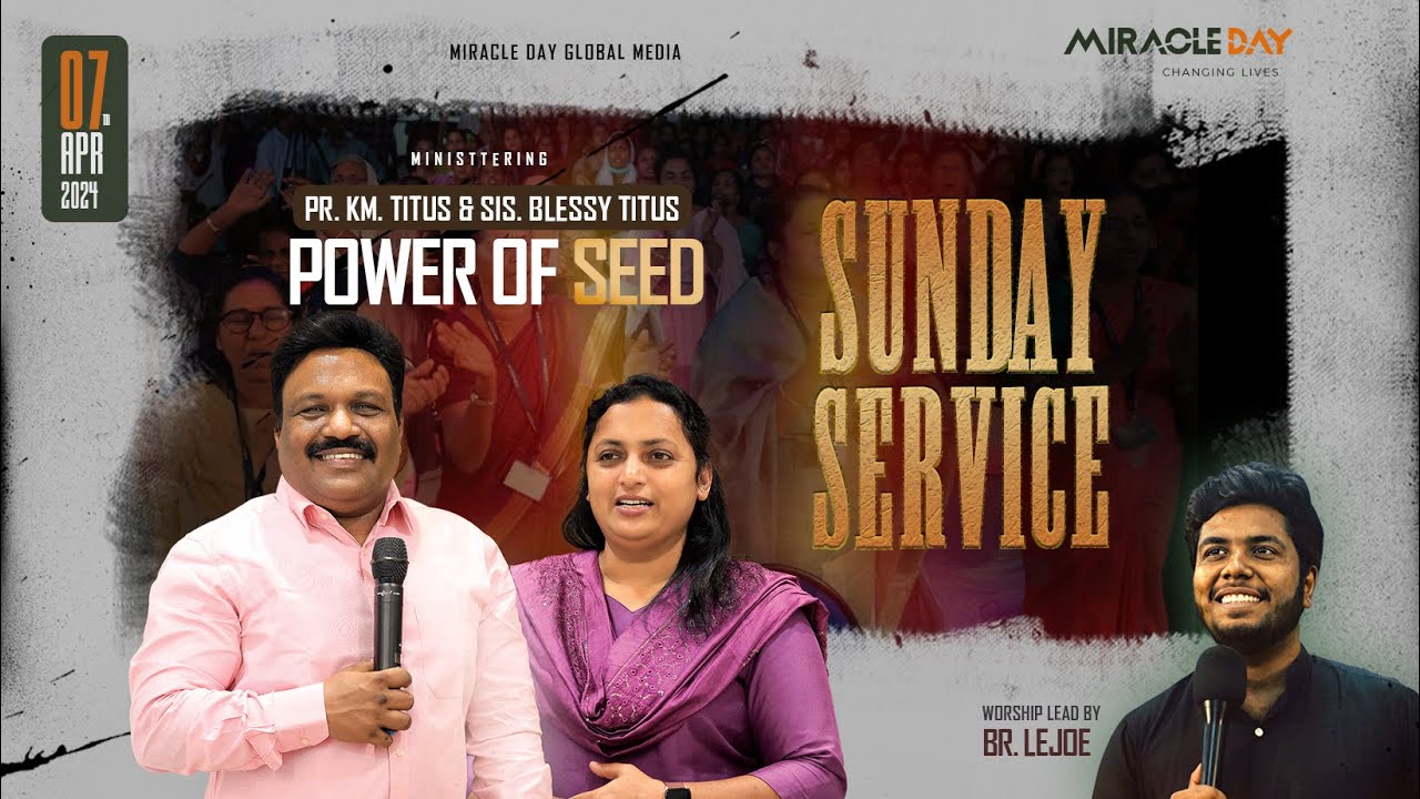 "Power Of Seed" | Sunday Service //07th April 2024 - YouTube