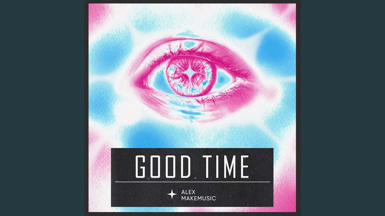 Good Time - YouTube