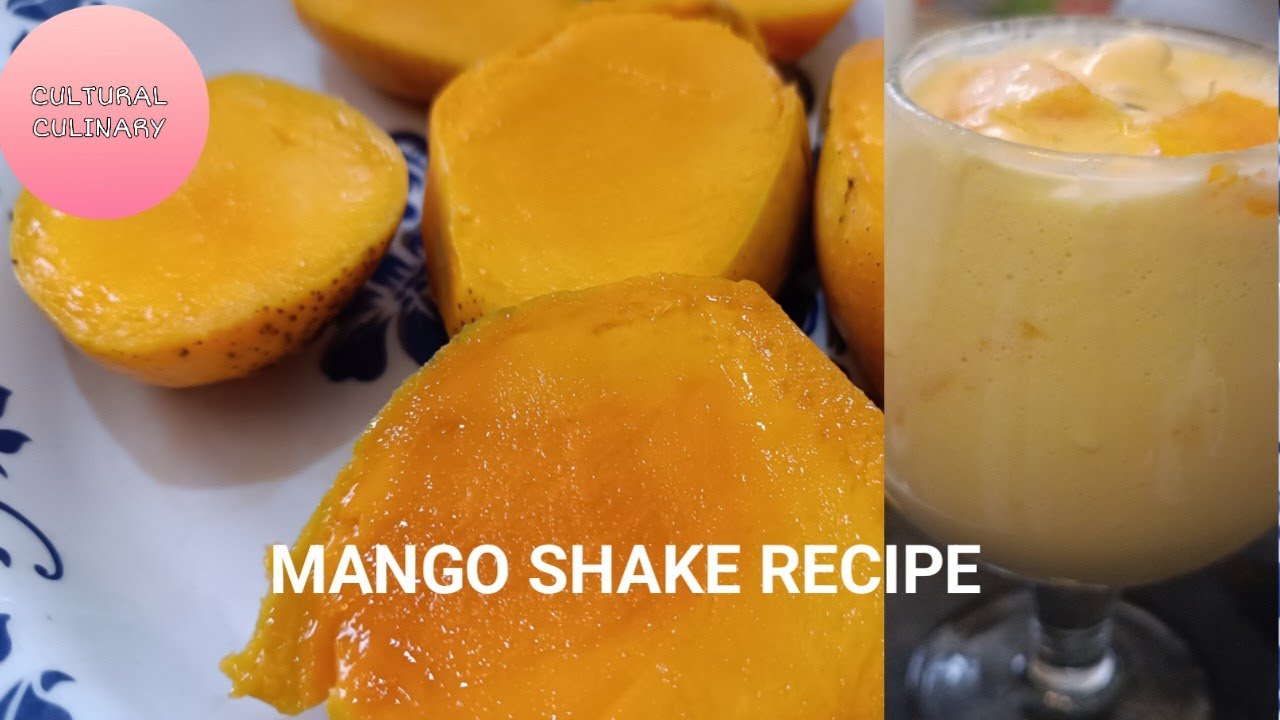MANGO SHAKE RECIPE - YouTube