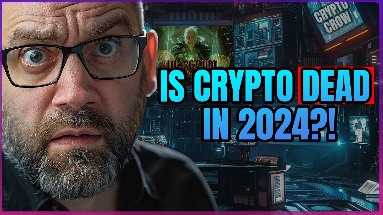 Is Crypto Dead In 2024?! - YouTube