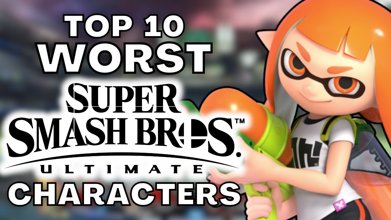 Top 10 Worst Super Smash Bros Ultimate Characters YouTube top-10-worst-super-smash-bros-ultimate-characters-youtube