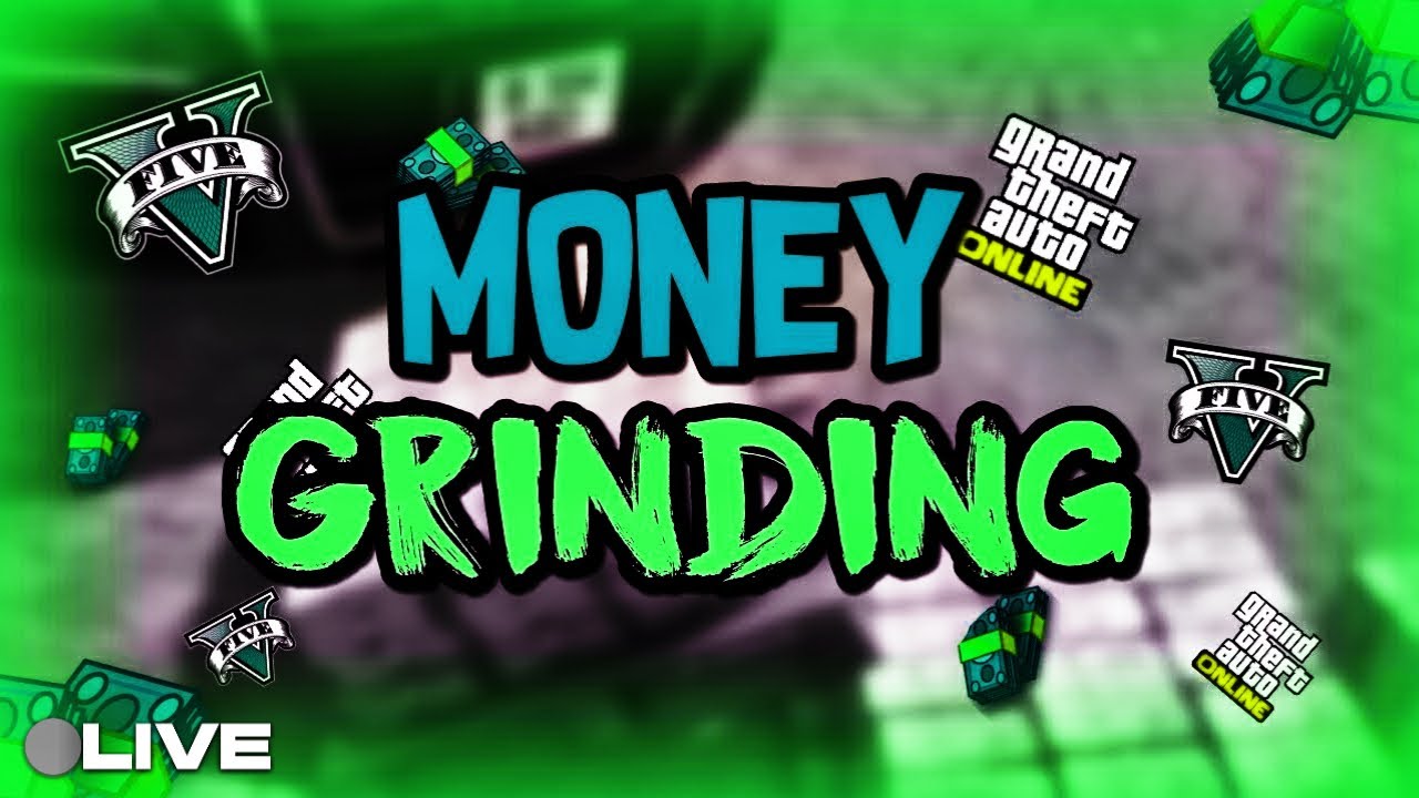 GTA ONLINE ~ MONEY GRINDING #4 ~ PS5 LIVE #GTAONLINE #MONEYGRINDING # ...