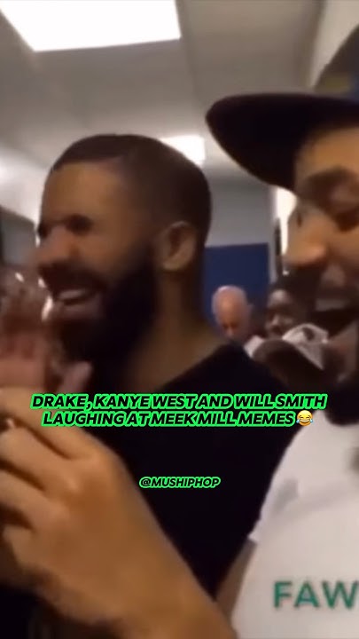 Kanye, Drake and Will Smith laughing at Meek Mill memes 😂 #shorts #drake #kanyewest #willsmith ...