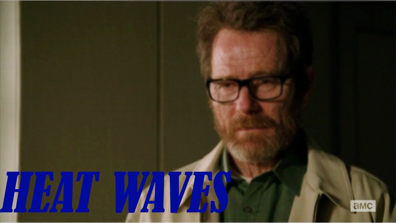 Breaking Bad-Heat Waves - YouTube