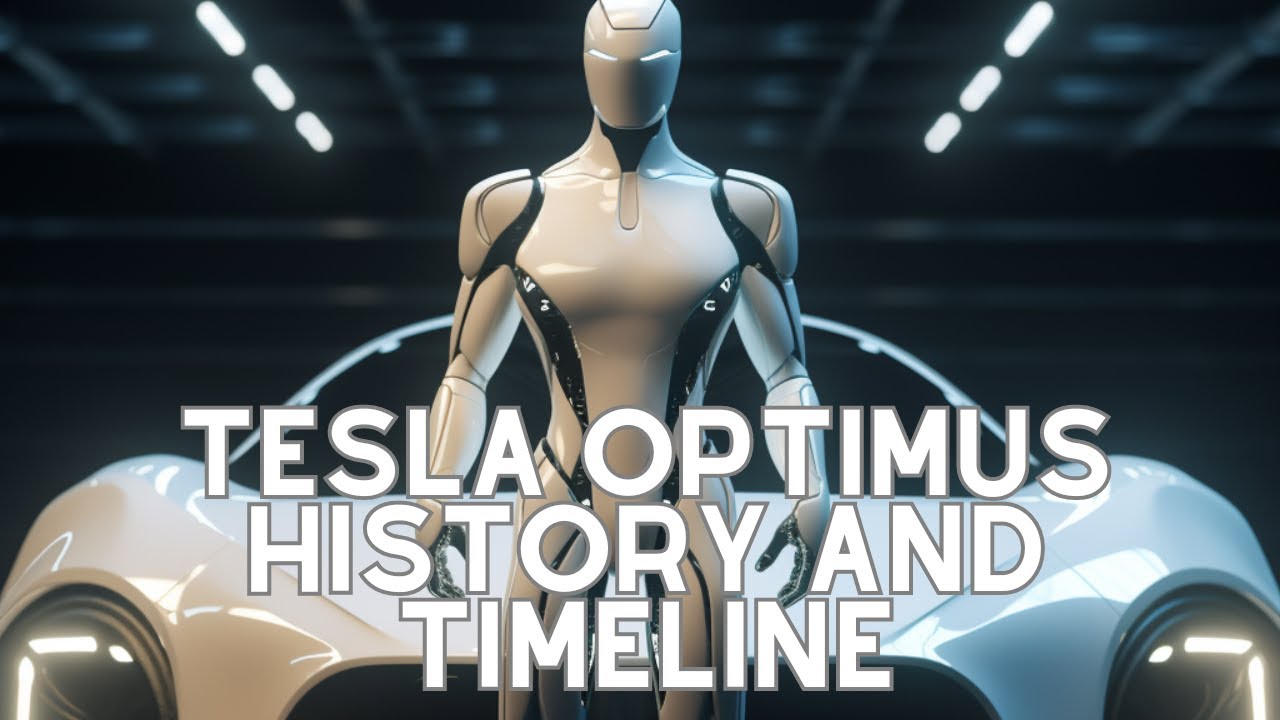 Unveiling the History and Philosophy of Tesla Optimus: From Past to ...