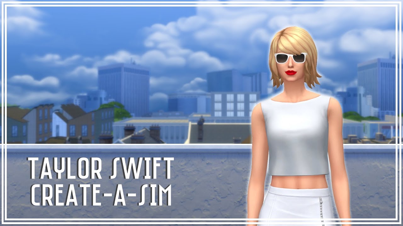 Sims 4 Create A Sim: Taylor Swift - YouTube