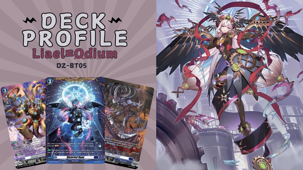 【Liael=Odium Deck Profile】Cardfight!! Vanguard Standard || DZ-BT05 ...