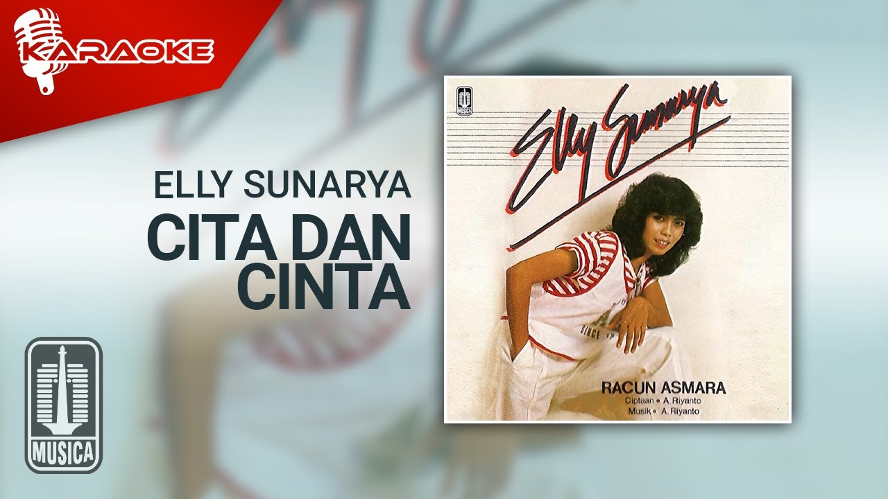 Elly Sunarya - Cita Dan Cinta (Official Karaoke Video) - YouTube