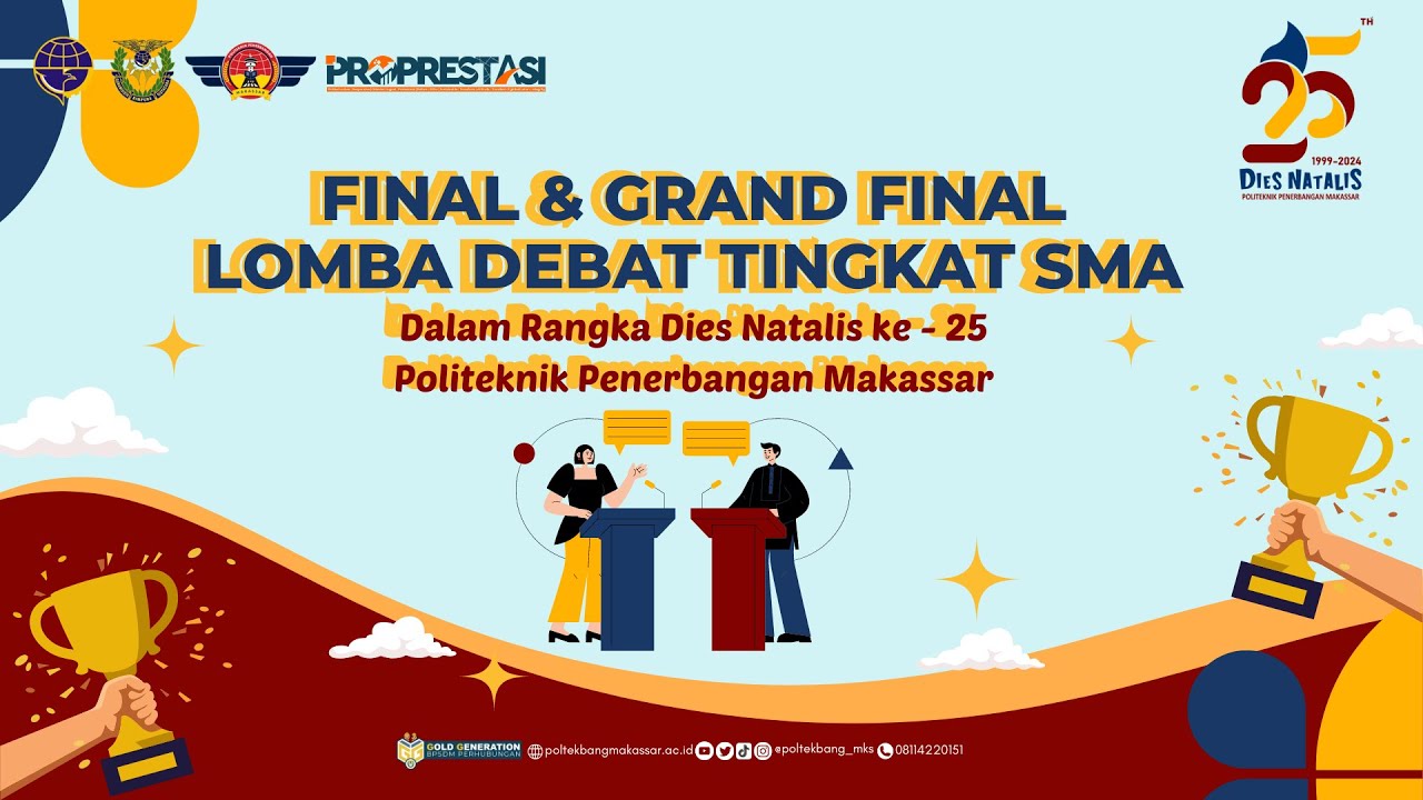 FINAL DAN GRAND FINAL LOMBA DEBAT TINGKAT SMA DALAM RANGKA DIES NATALIS ...