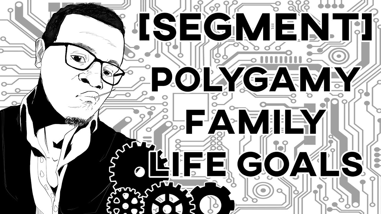 CESTMZ [Ep. 2 SEGMENT] Polygamy, Family, and Life Goals - YouTube