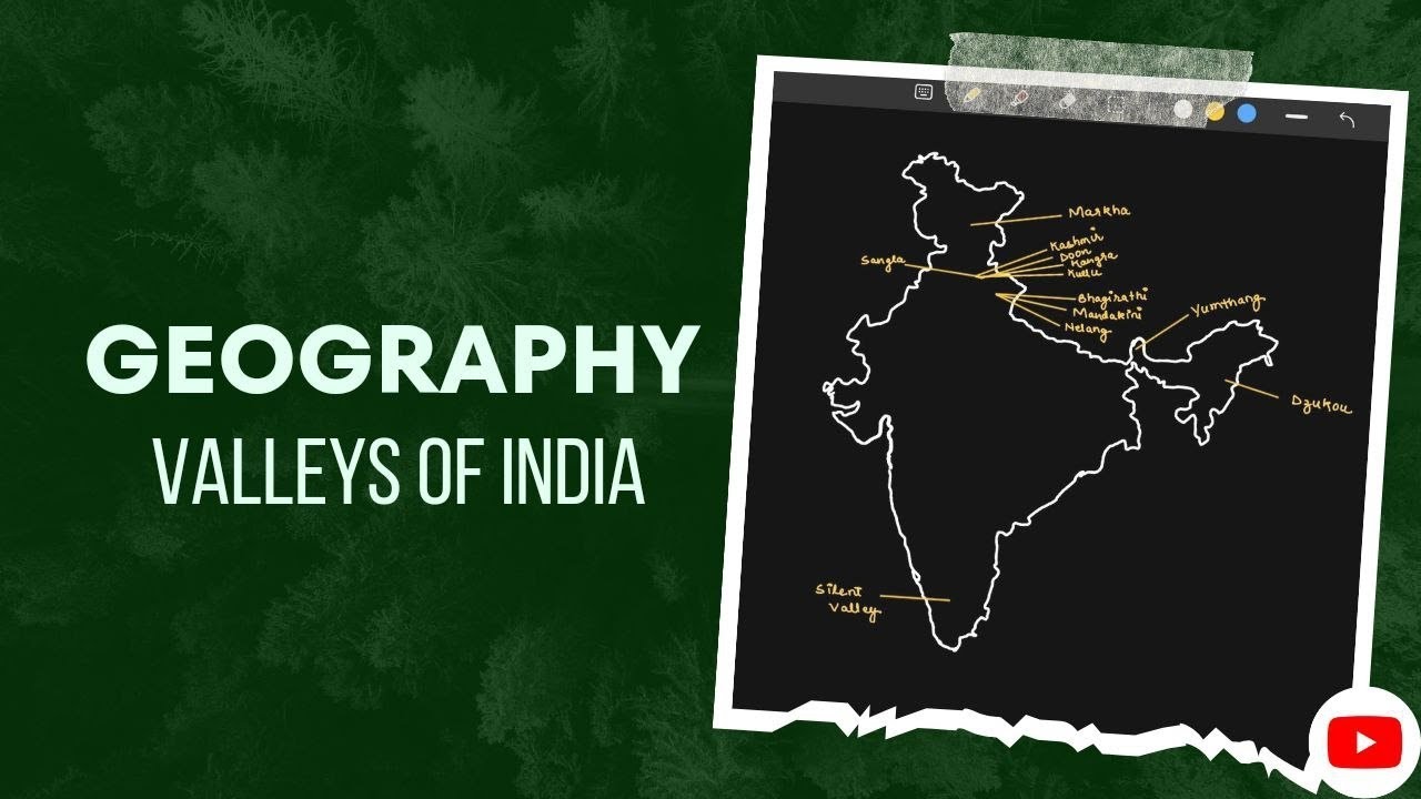 Valleys in India | भारत की महत्वपूर्ण घाटियाँ |Geography gk | Indian ...