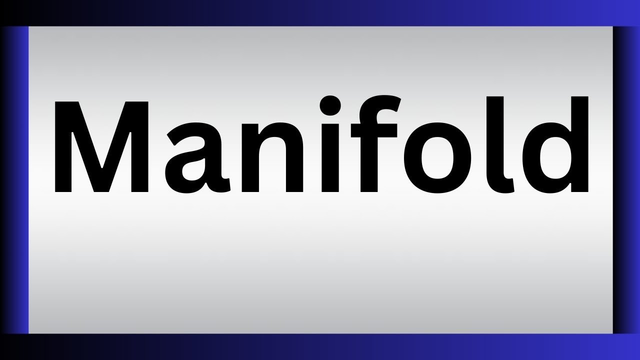 How To Pronounce Manifold | What Is The Meaning Of Manifold - YouTube
