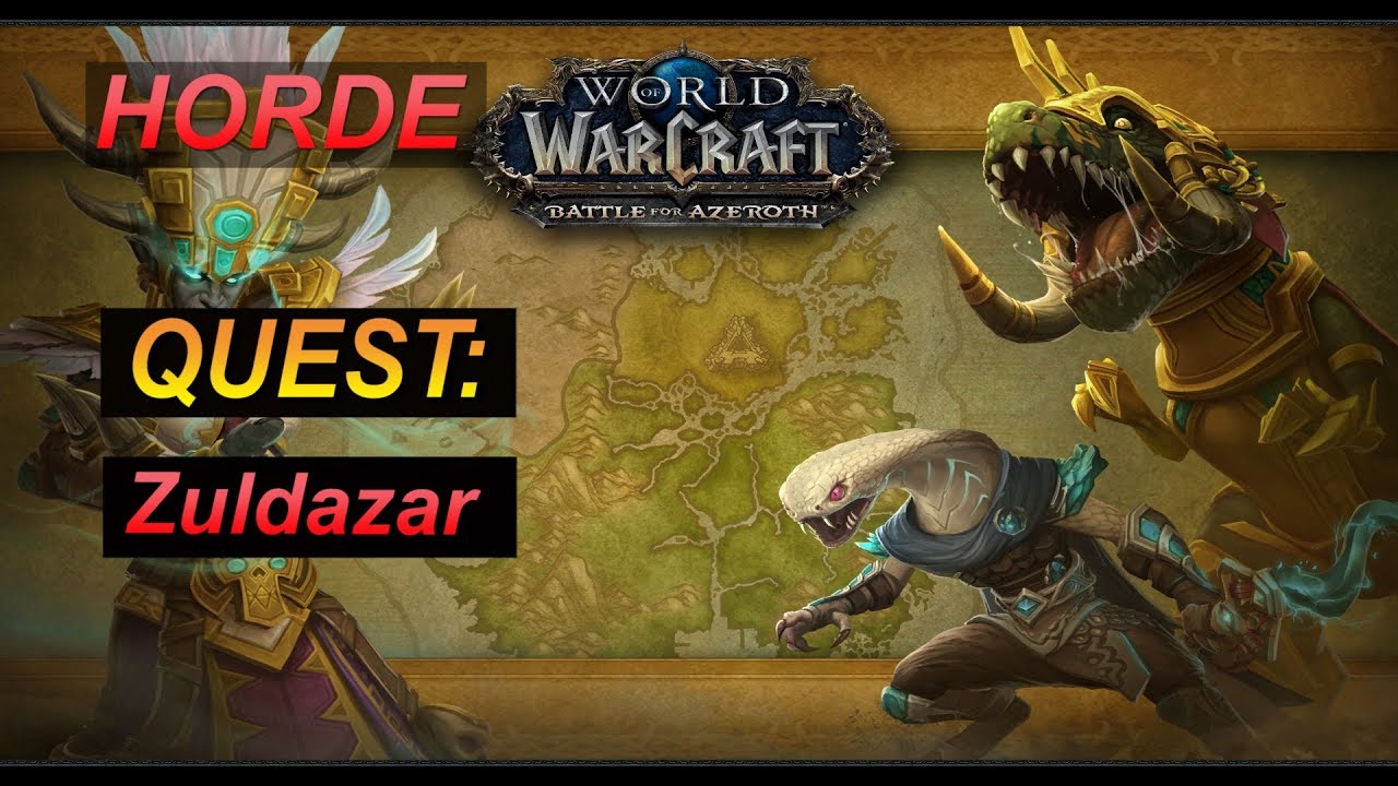 Quest: Zuldazar - Battle for Azeroth - Zuldazar Questing - WoW - YouTube