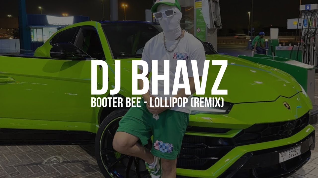 Booter Bee - Lollipop (Remix) | DJ Bhavz - YouTube